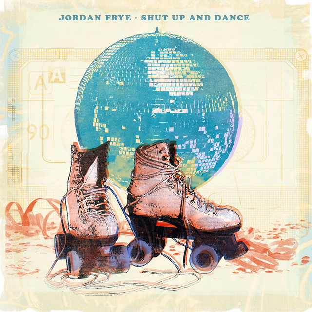 Shut Up And Dance by Jordan Frye on Spotify