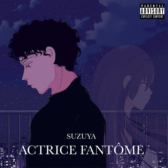 Actrice Fantôme - Single by Suzuya | Spotify