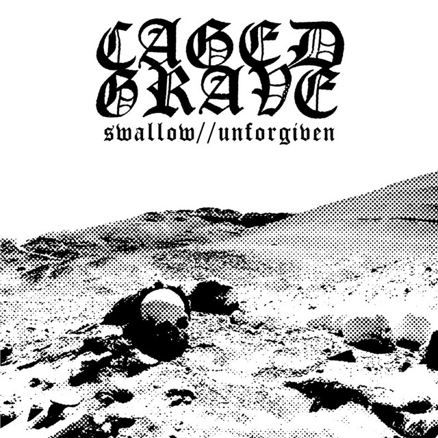 Swallow//Unforgiven - Single by Caged Grave | Spotify