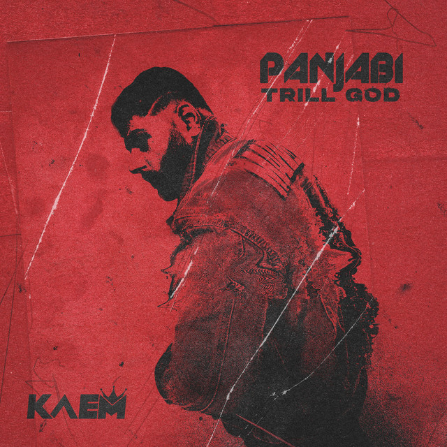 Panjabi Trill God - EP by KAEM | Spotify