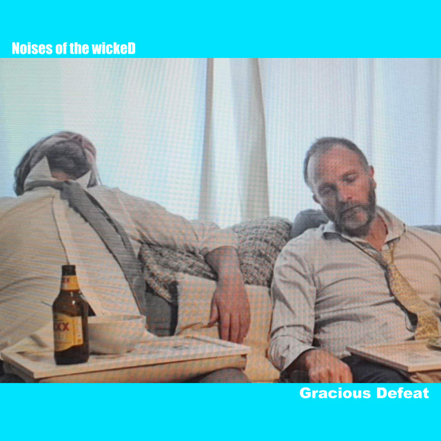 Gracious Defeat - Single by Noises of the wickeD | Spotify