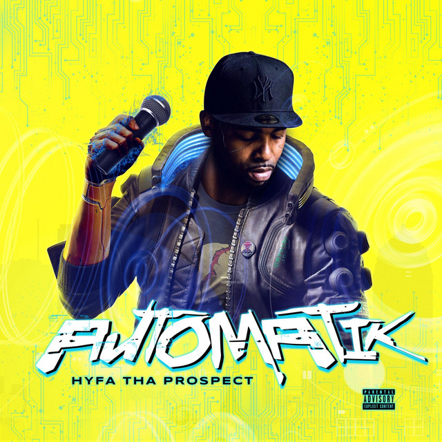 Automatik - Single by Hyfa Tha Prospect | Spotify
