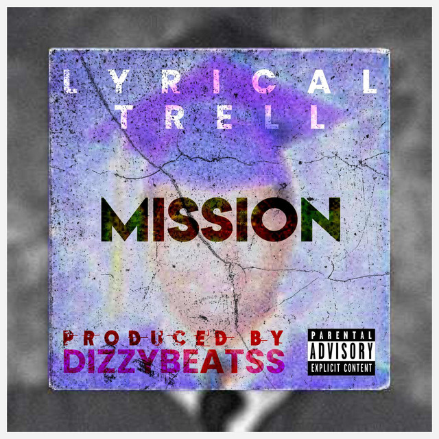 MISSION - song and lyrics by Dizzy Beats, Lyricaltrell | Spotify