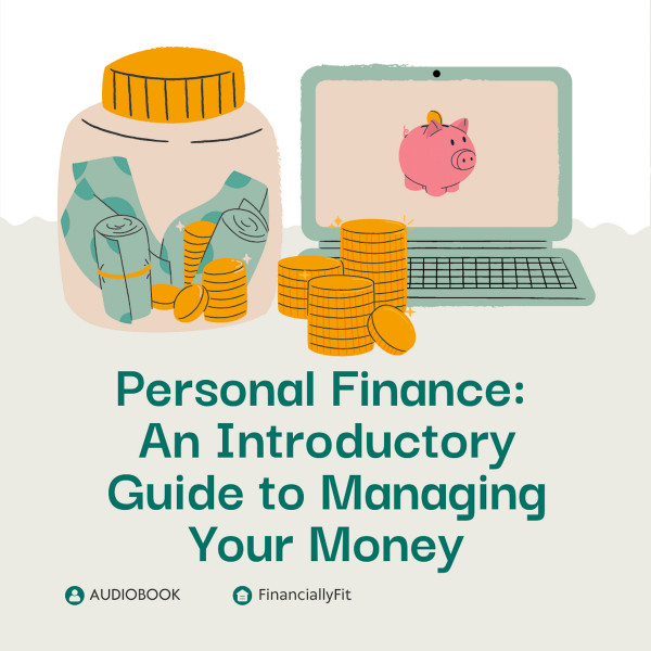 Personal Finance: An Introductory Guide to Managing Your Money - Album ...