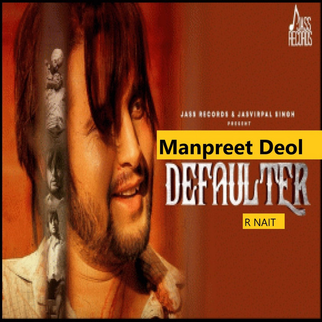 Defaulter - Single by Manpreet Deol | Spotify