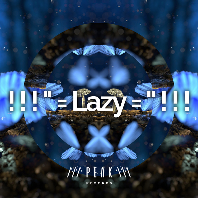 Lazy = " ! ! ! - Album by Forest Sounds | Spotify
