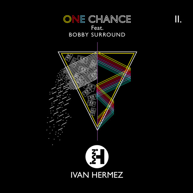 One Chance (Radio Edit) - Single by Ivan Hermez | Spotify