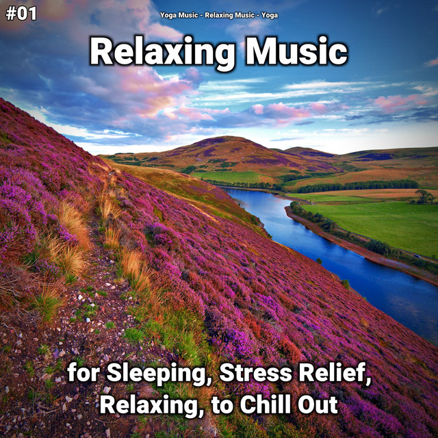 #01 Relaxing Music for Sleeping, Stress Relief, Relaxing, to Chill Out ...