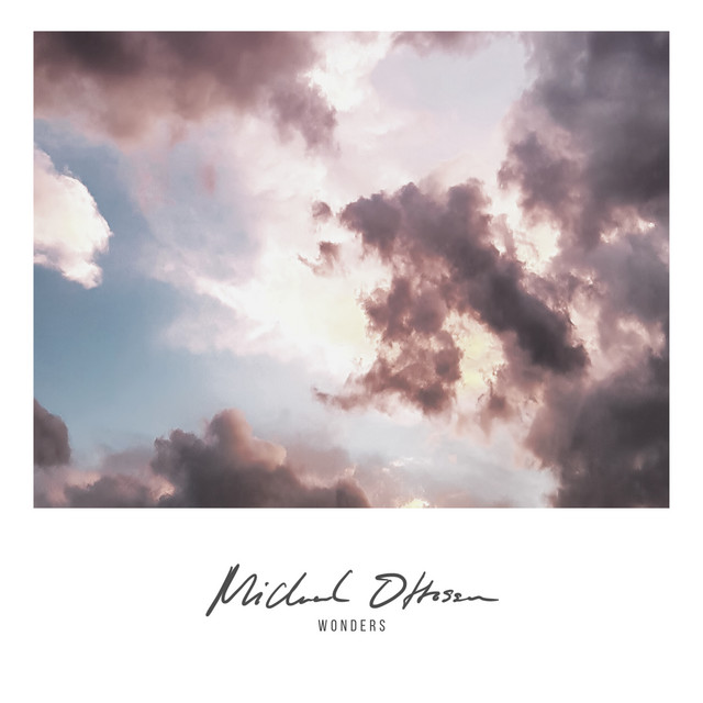 Wonders - Single by Michael Ottosson | Spotify