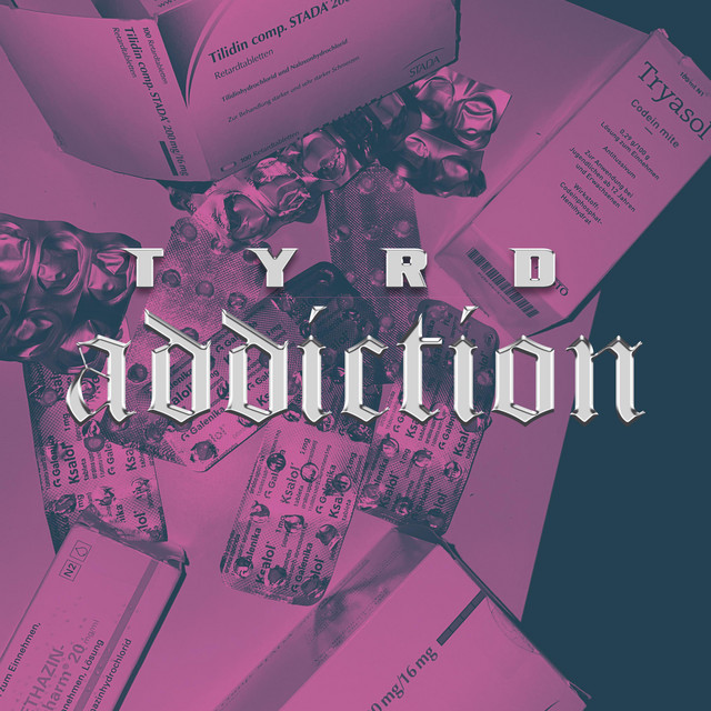 addiction - Single by tyrd | Spotify