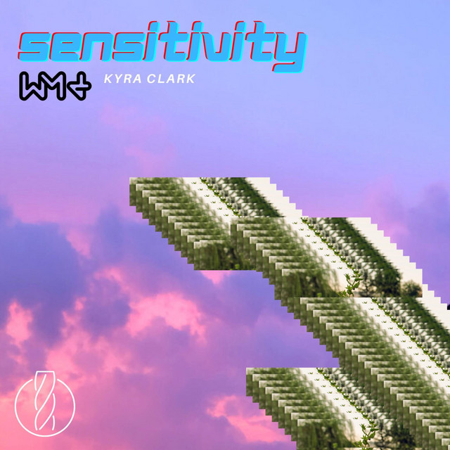 Sensitivity - Single by Kyra Clark | Spotify