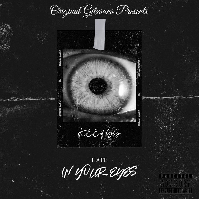 Hate In Your Eyes - Single by KeefyG | Spotify