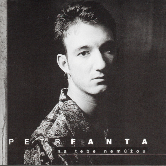 Na Tebe Nemůžou - Album by Petr Fanta | Spotify