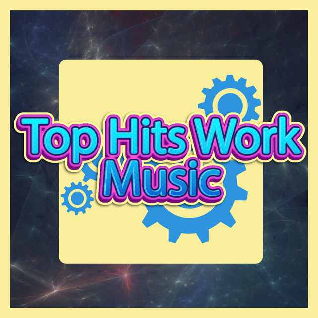 Top Hits For Work - Single by Top Hits Work Music | Spotify