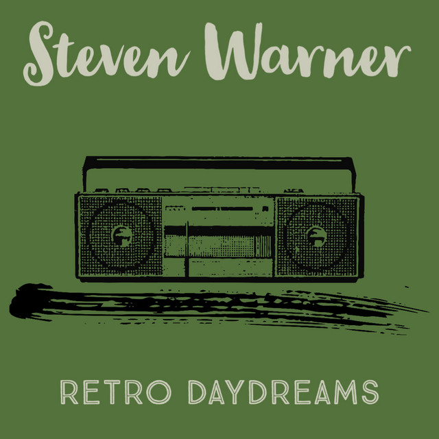 Retro Daydreams - Album by Steven Warner | Spotify