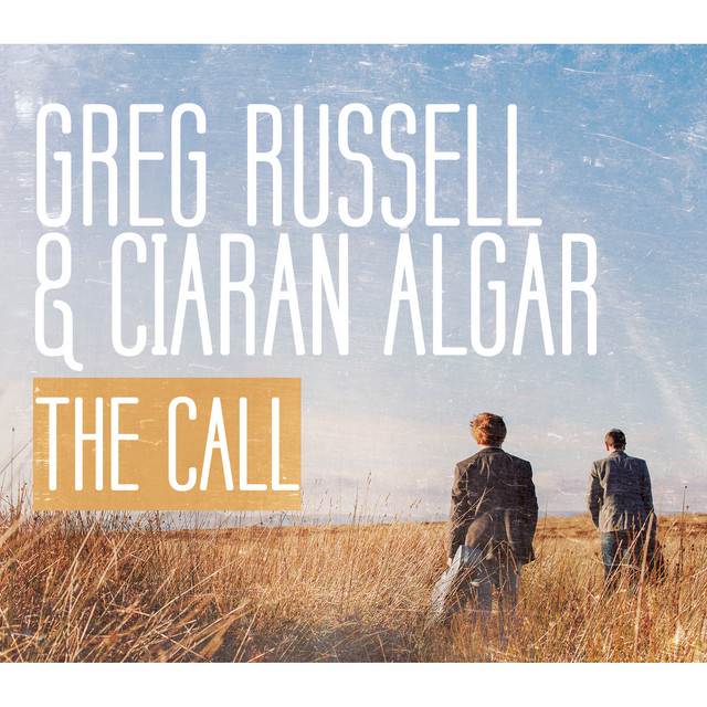 The Call - Album by Greg Russell | Spotify
