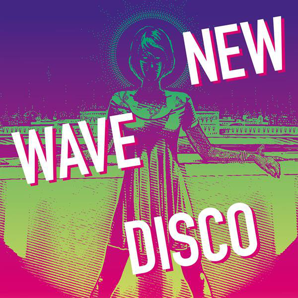 New Wave Disco - Compilation by Various Artists | Spotify