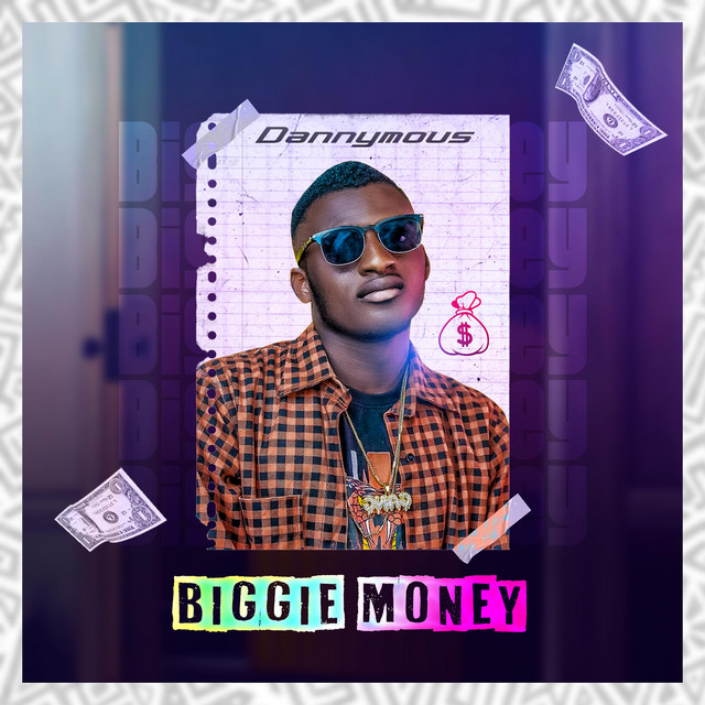 BIGGIE MONEY - song by Dannymous | Spotify