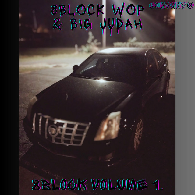 8Block Volume 1. - Album by 8Block Wop | Spotify