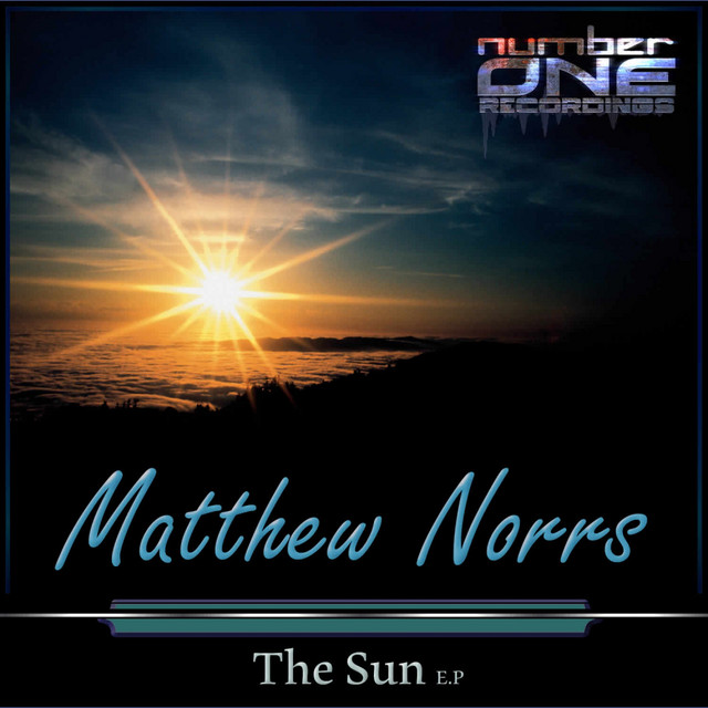 The Sun EP - EP by Matthew Norrs | Spotify