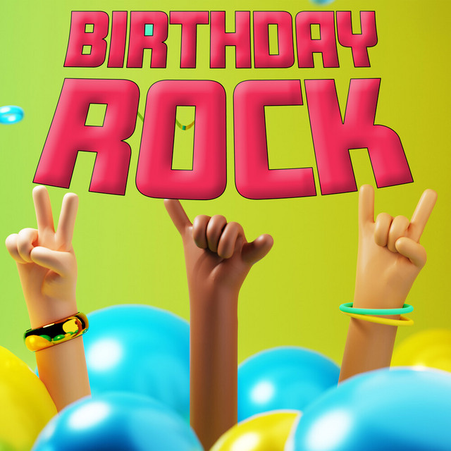 Birthday Rock - Album by The Birthday Boys | Spotify