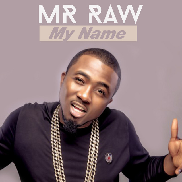 My Name - Single by Mr Raw | Spotify