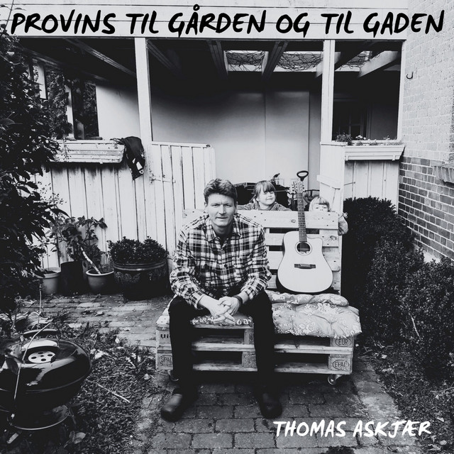 Provins Til Gården Og Til Gaden - EP by Thomas Askjær | Spotify