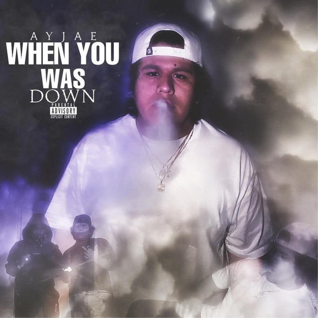 When You Was Down - EP by AyJae | Spotify