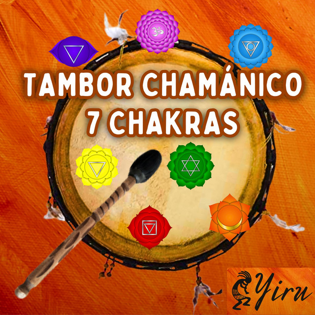Tambor Cuarto Chakra: Corazón - song and lyrics by Yiru | Spotify