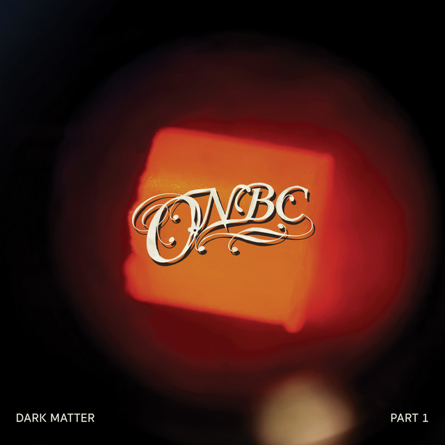 Dark Matter - Part 1 - Album by ONBC | Spotify