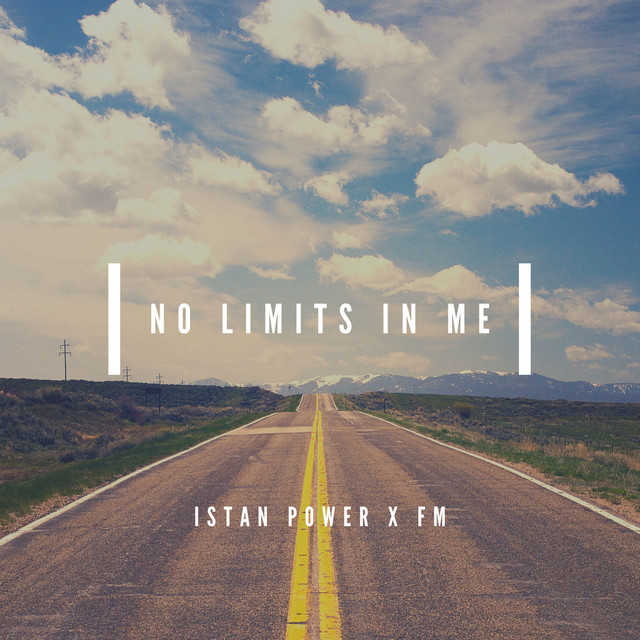 No Limits in Me - Single by Istan Power | Spotify