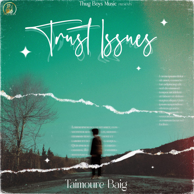 Trust Issues - Single by Taimour Baig | Spotify
