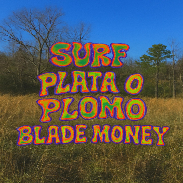 Plata O Plomo - Single by Blade Money | Spotify