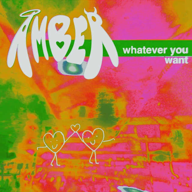 Whatever You Want - song and lyrics by Amber. | Spotify