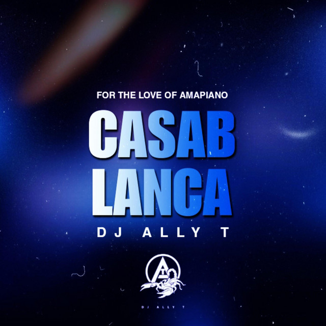 Casablanca - Single by DJ Ally T | Spotify