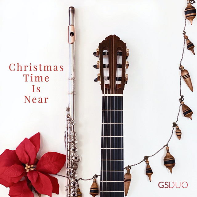 Christmas Time Is Near - Album by GS Duo | Spotify