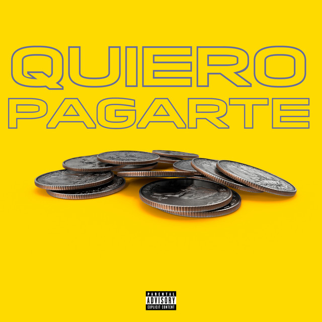 Quiero pagarte - Single by Canafe Nx | Spotify