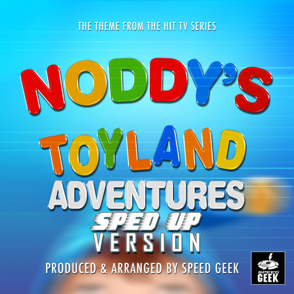 Noddy's Toyland Adventures Main Theme (From ''Noddy's Toyland ...