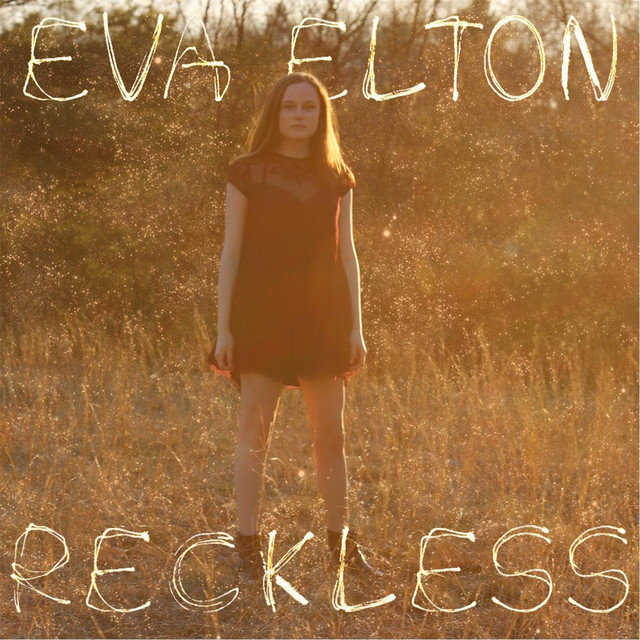 Reckless - Single by Eva Elton | Spotify
