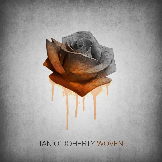 Woven - Single by Ian O Doherty | Spotify