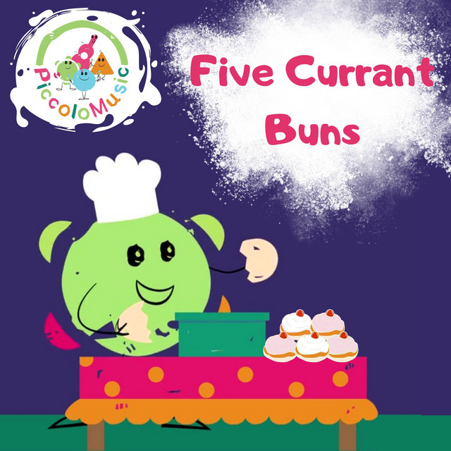 Five Currant Buns by Piccolo Music | Listen on Spotify, YouTube, Apple ...