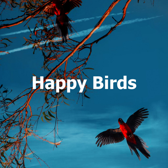 Happy Birds - Album by Beatrice Birds | Spotify