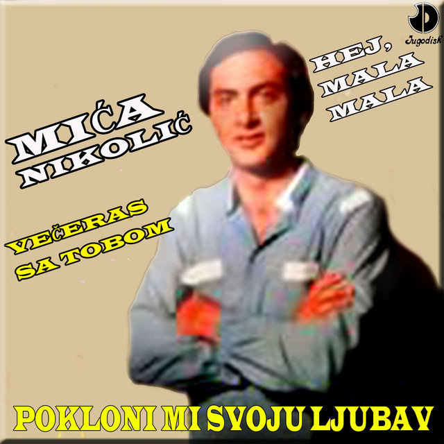 Pokloni mi svoju ljubav - Album by Mica Nikolic | Spotify