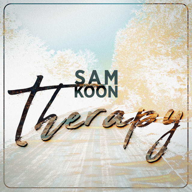 Therapy - Single by Sam Koon | Spotify