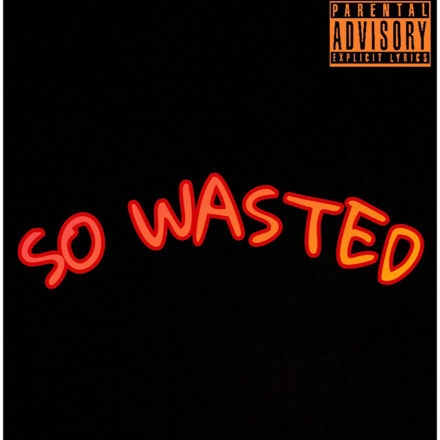 So Wasted - Single by RayRay Frm Da O | Spotify