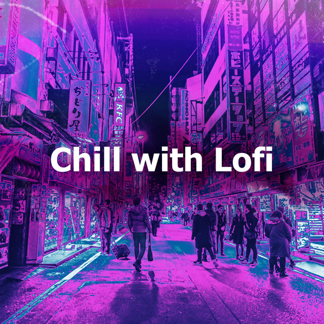 Chill with Lofi - Album by Simple Lo-Fi | Spotify