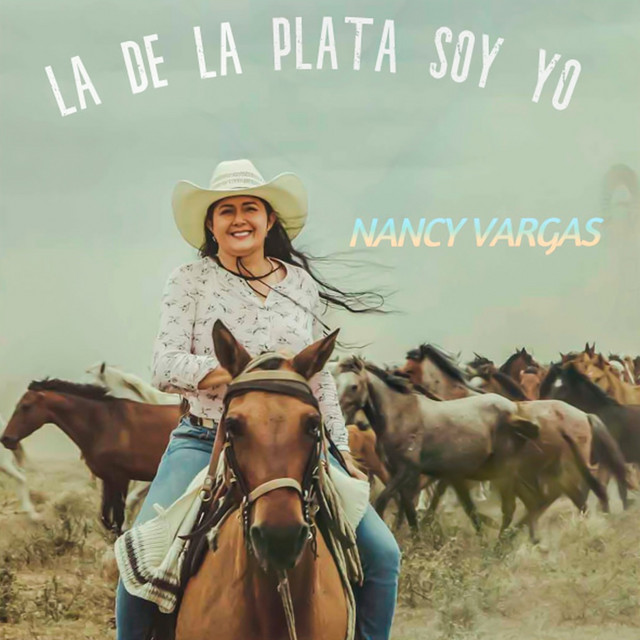 La de La Plata Soy Yo - Single by Nancy Vargas | Spotify