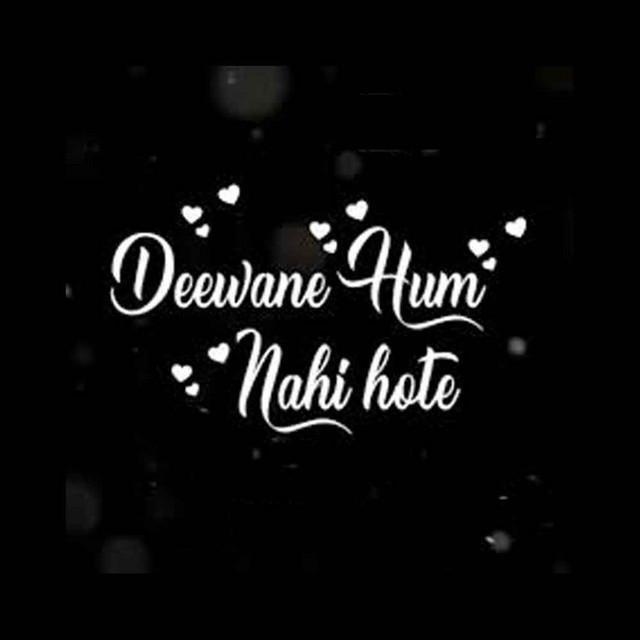 Deewane Hum Nahi Hote Deewani Raat Aati Hai - song and lyrics by ...