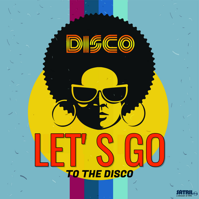 Let' s Go to the Disco - Compilation by Various Artists | Spotify