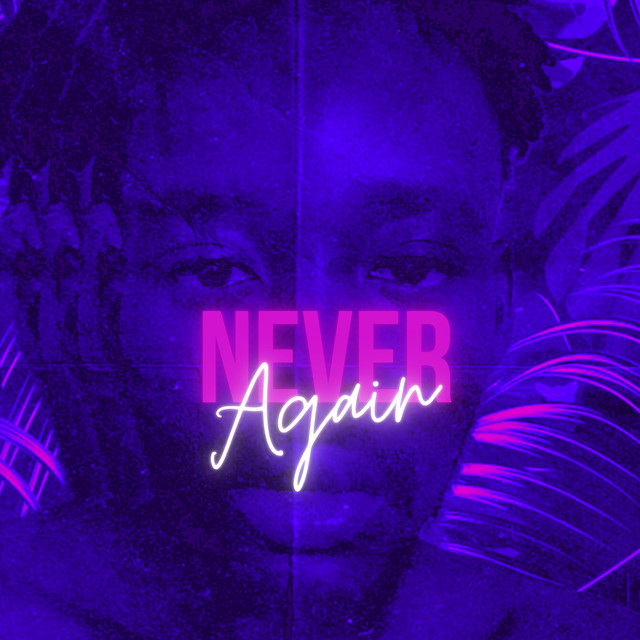 Never Again - EP by Khareem Jr | Spotify